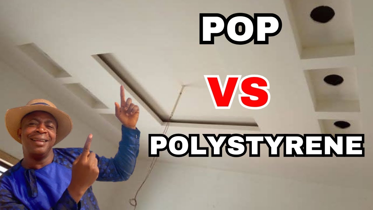2025: POP VS Polystyrene Materials | What You Need to Know in Lekki ...