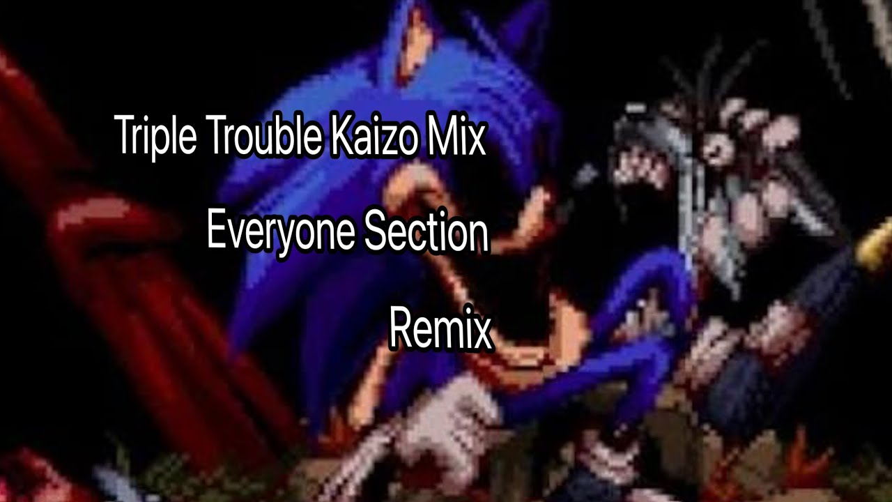 (FNF) Triple Trouble: Kaizo Mix - Everyone Section Remix - YouTube