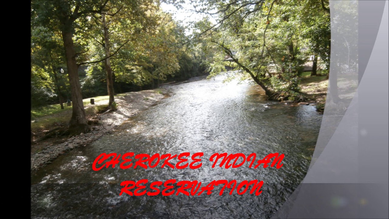 Cherokee Indian Reservation CHEROKEE NC - YouTube