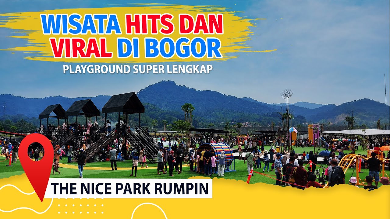 WISATA HITS DAN VIRAL DI BOGOR | THE NICE PARK RUMPIN - YouTube