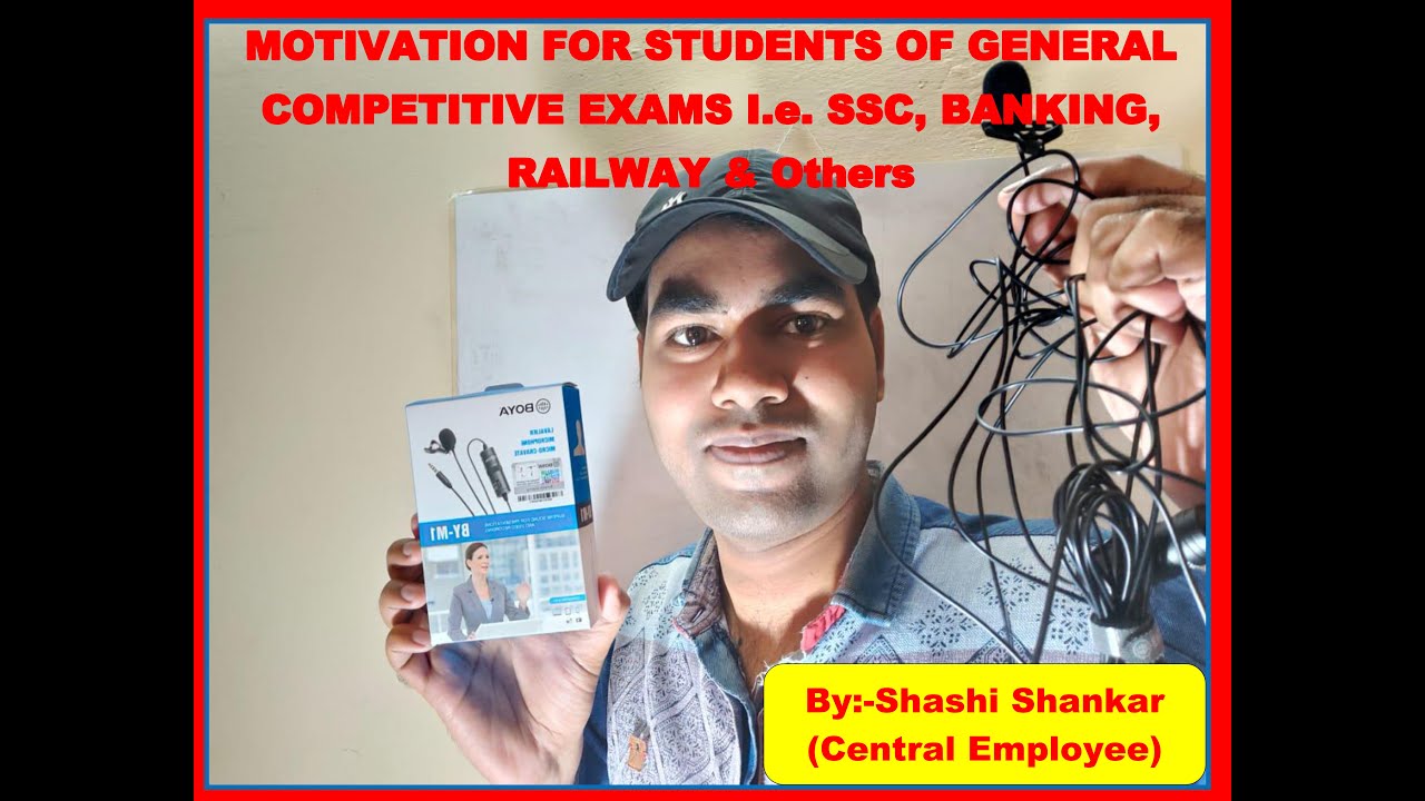 MOTIVATION FOR STUDENTS OF GENERAL COMPETITIVE EXAMS i.e. SSC, BANKING ...