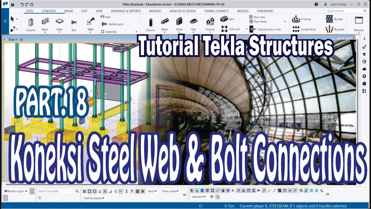 PART.18 | Koneksi Steel Web & Bolt Connections | Tutorial Tekla ...