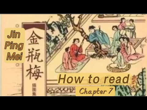 How to read Jin Ping Mei Chapter 7