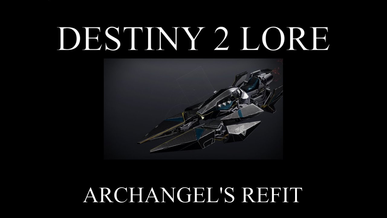 Destiny 2 Lore - Season Of The Seraph - Archangel's Refit - YouTube