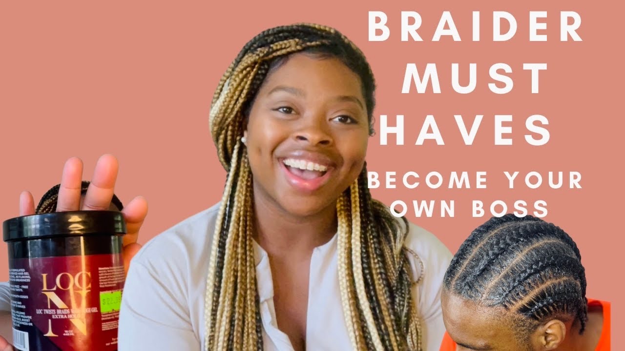 Want to Be a Braider? Here’s What You Will You Need to Start| Braider ...