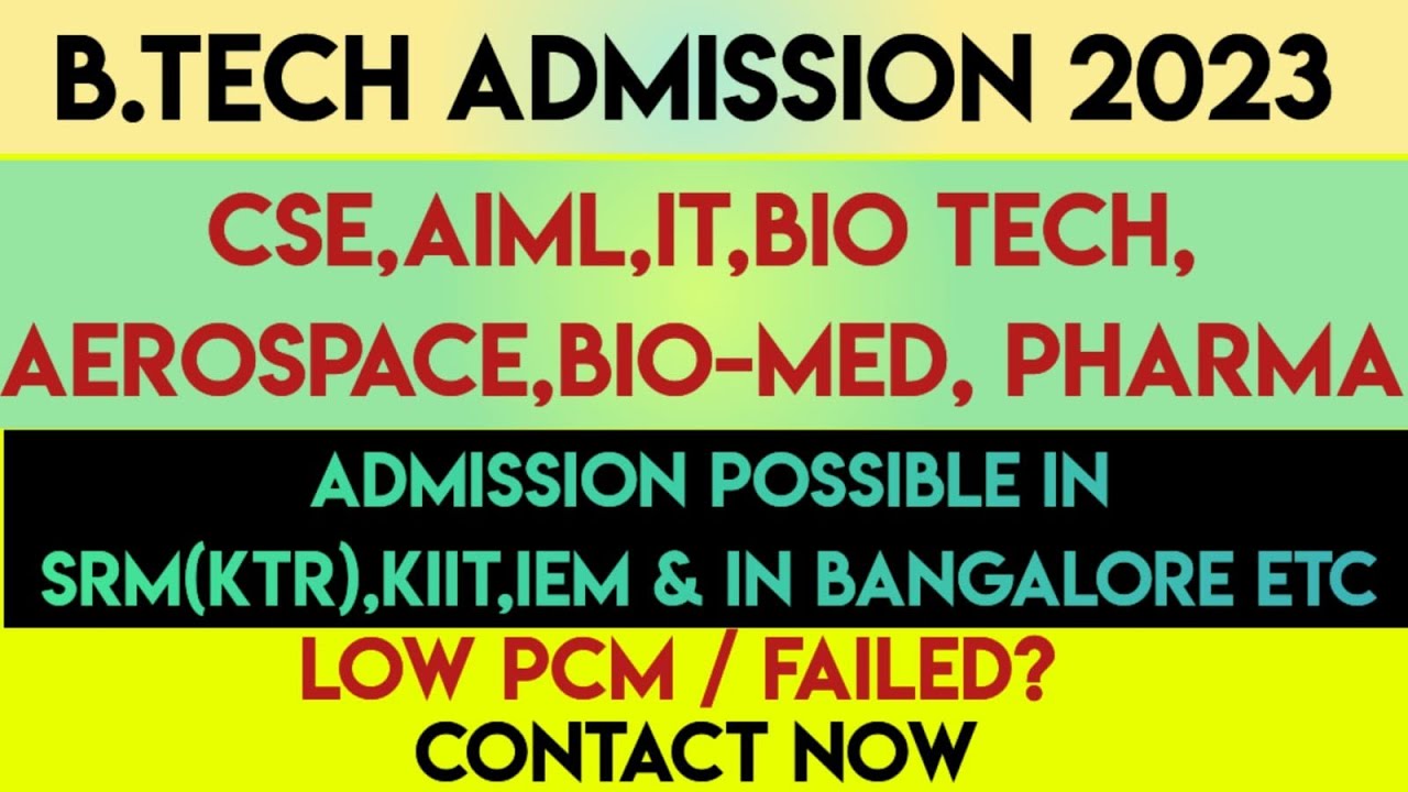 B.tech Admission in 23 session / Top colleges/ Last chance / Cse,Ece ...