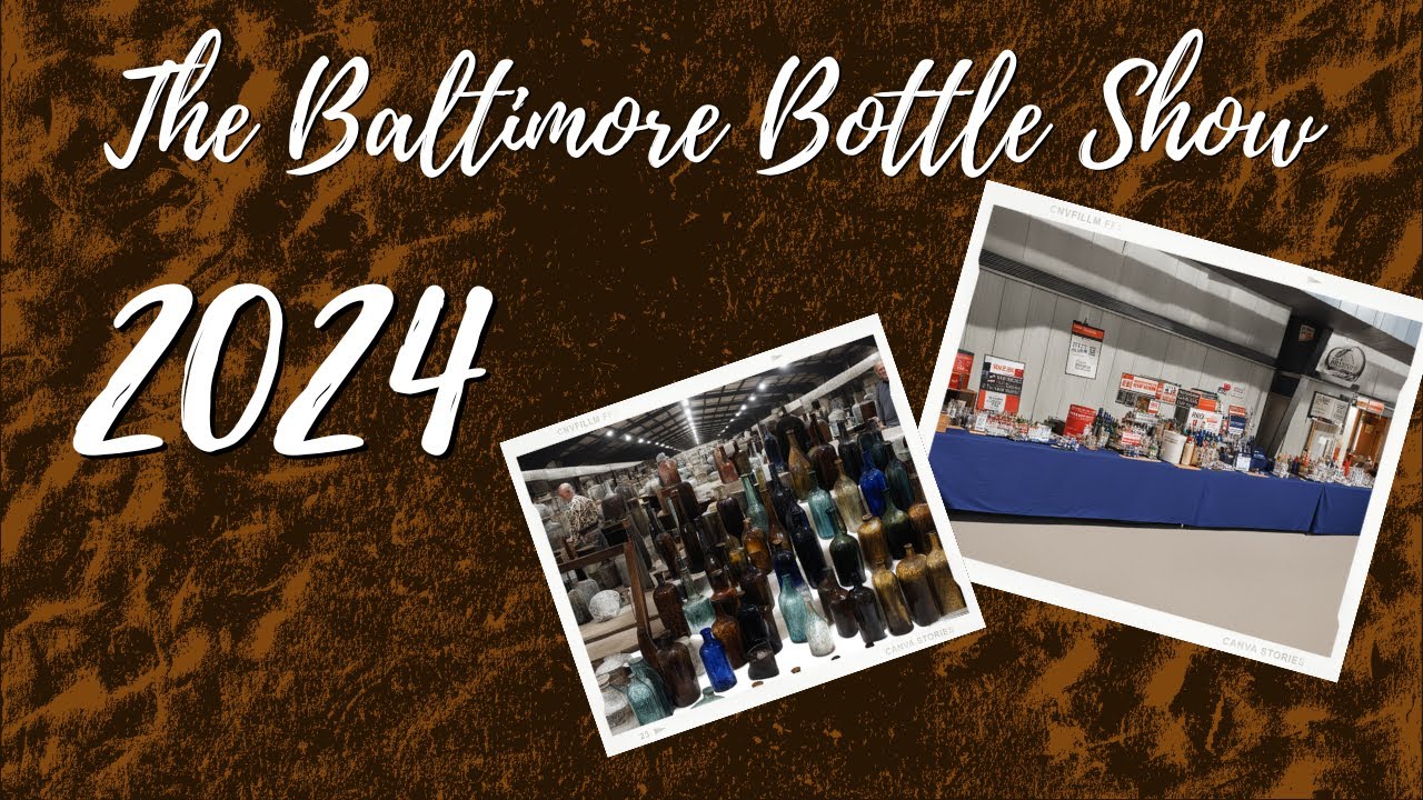 43rd Antique Baltimore Bottle Show 2024 - YouTube
