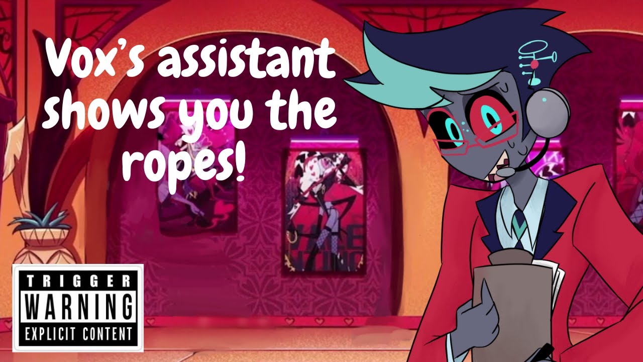 Vox's Assistant Shows you the ropes|| ASMR ROLEPLAY - YouTube