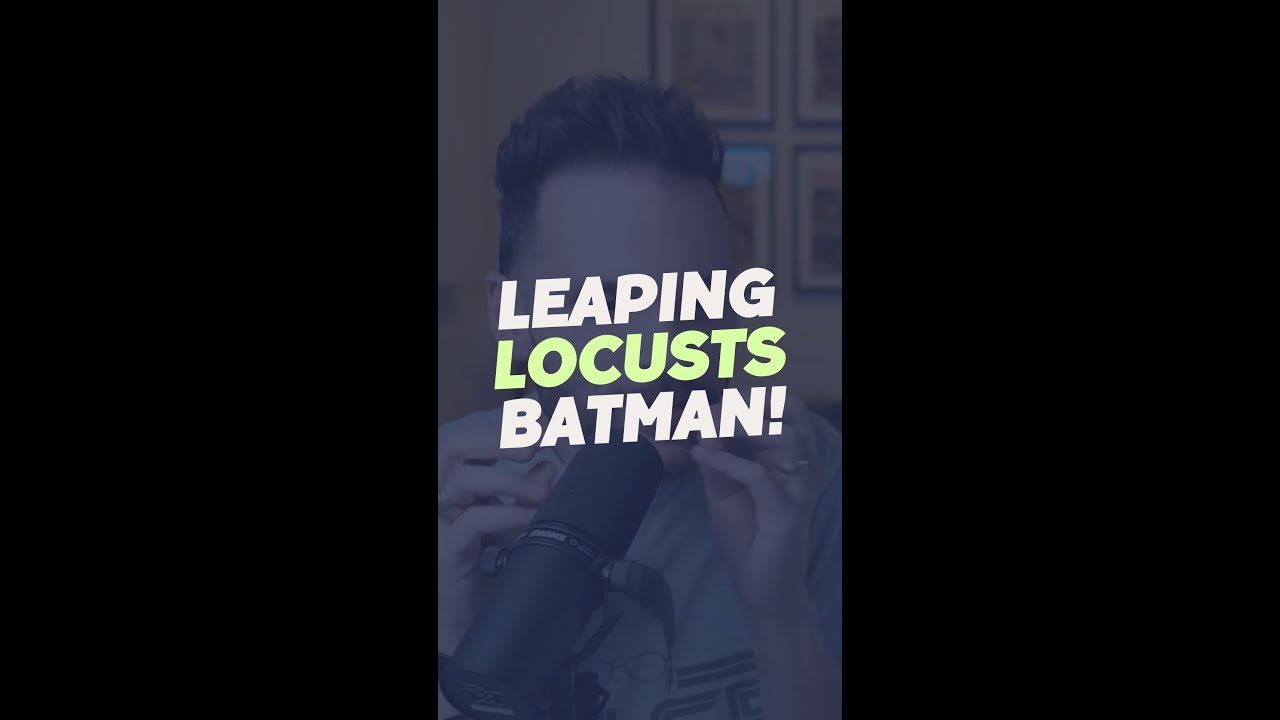Leaping locusts Batman! - YouTube