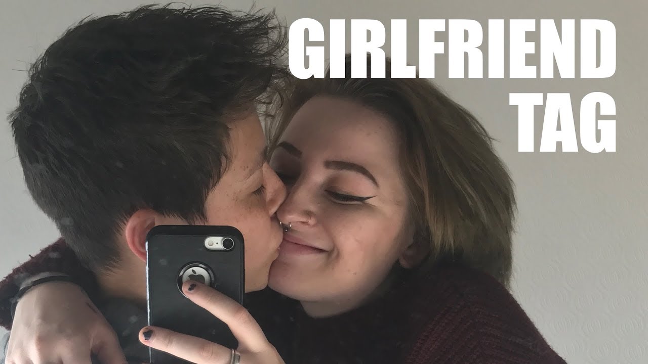 Girlfriend Tag // Meet My Girlfriend - YouTube