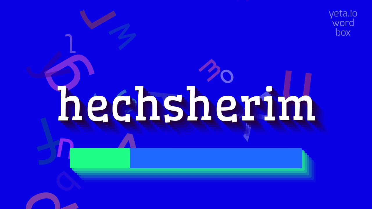 How to say "hechsherim"! (High Quality Voices) - YouTube