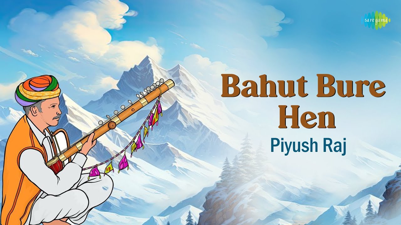 Bahut Bure Hen l Piyush Raj l Charanjit Ahuja l Khem Raj Gupt l ...