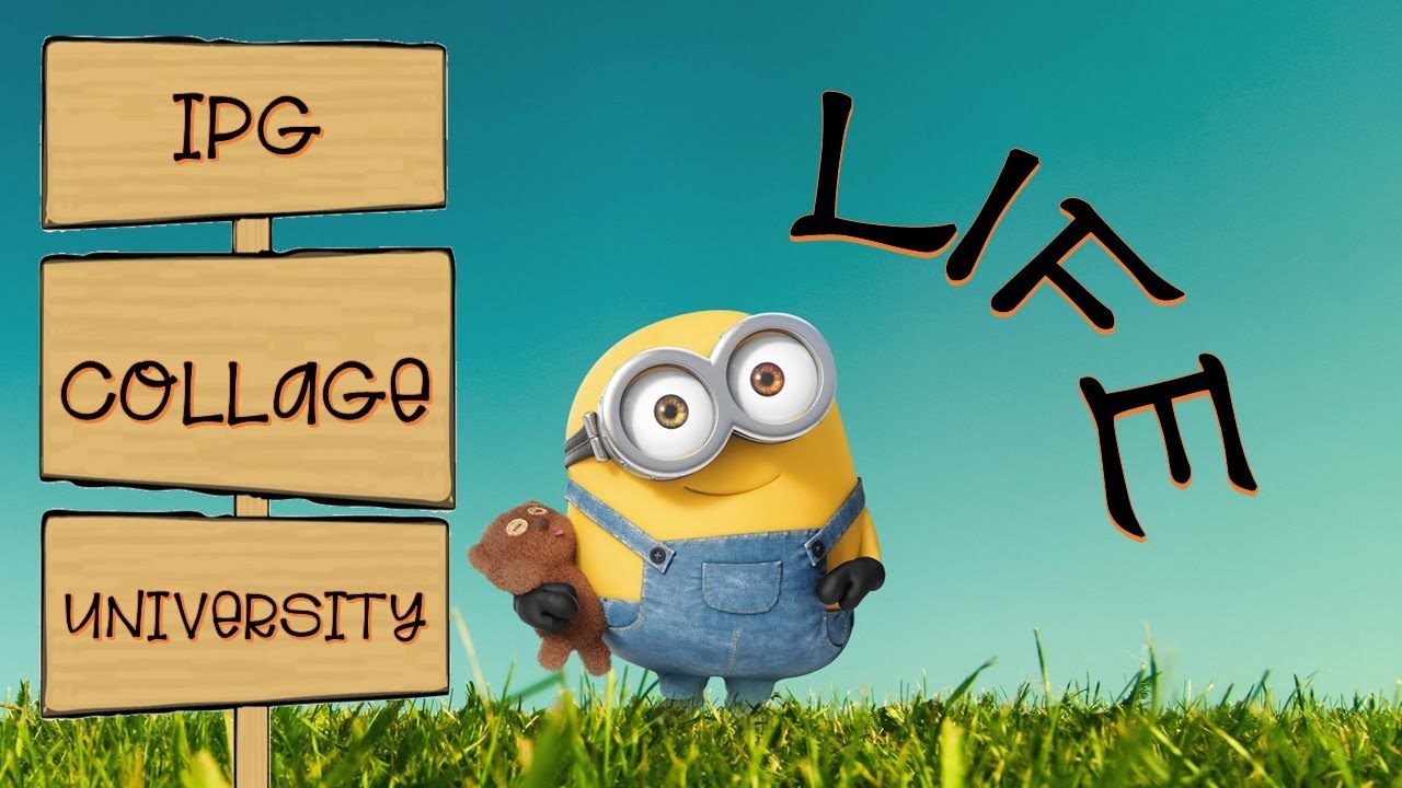 College / IPG / University life in minion animation - YouTube