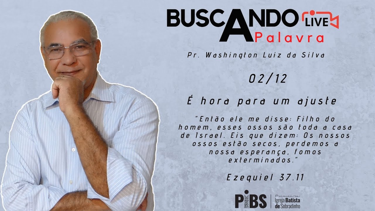 É hora para um ajuste | Pr. Washington Luiz da Silva - YouTube