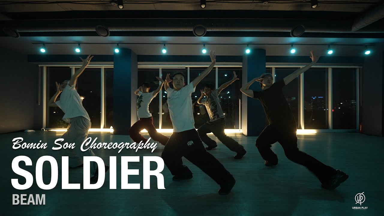 SOLDIER - BEAM / Bomin Son Choreography / Urban Play Dance Academy ...