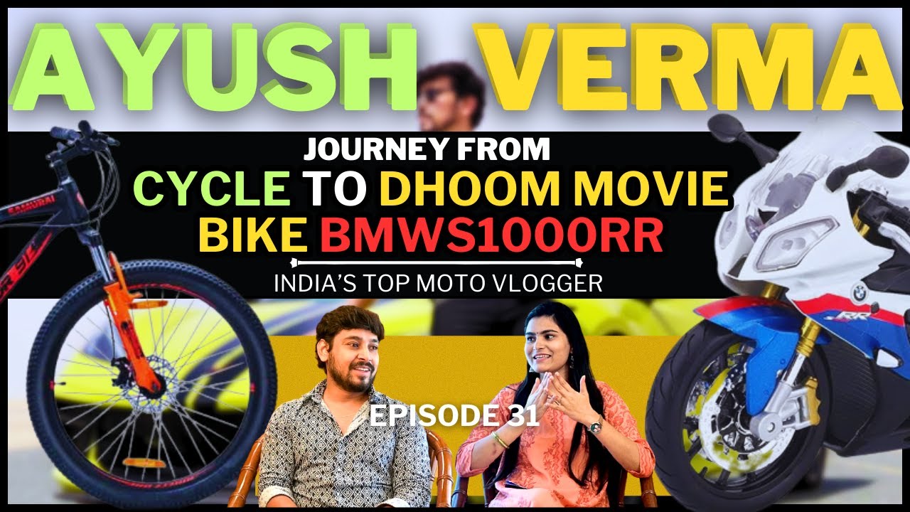 India's Top Moto vlogger with his Dream Bike @AyushVerma | Bicycle to BMW Inspiring Journey ...