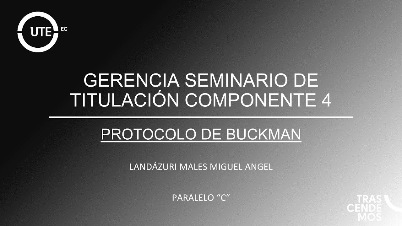 PROTOCOLO DE BUCKMAN - YouTube
