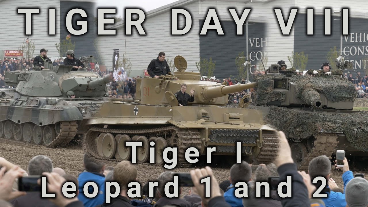 TIGER DAY VIII/8 - RARE COLLECTION Tiger I, Leopard 1 and Leopard 2 ...