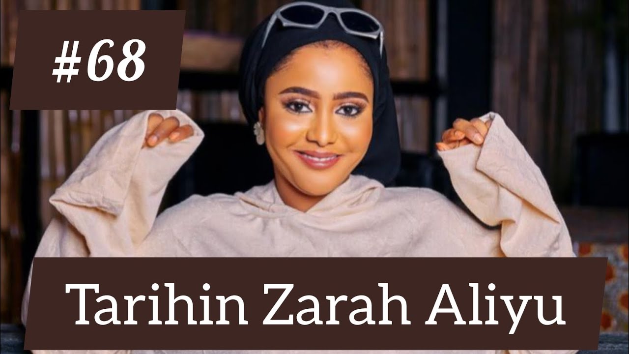 Cikakken Tarihin Zarah Aliyu - YouTube