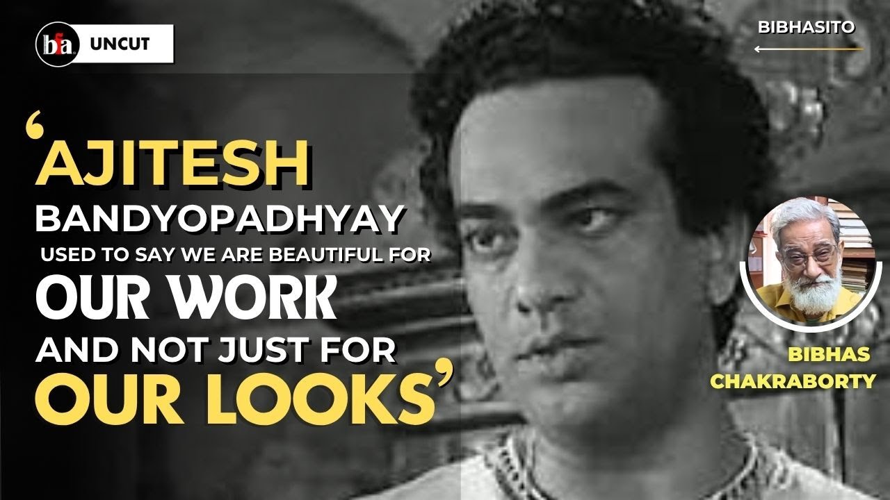 BFA Uncut: Bibhas Chakraborty’s Bengali Cinema Tales - YouTube