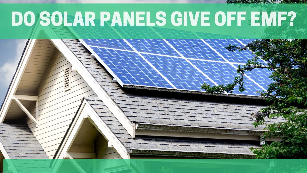 Do Solar Panels Give Off EMF? - YouTube