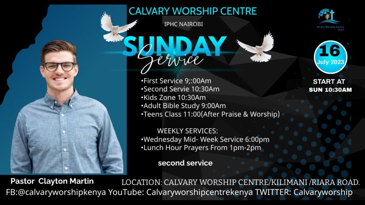 SUNDAY SECOND SERVICE 16TH JULY 2023 WITH PASTOR CLAYTON MARTIN - YouTube