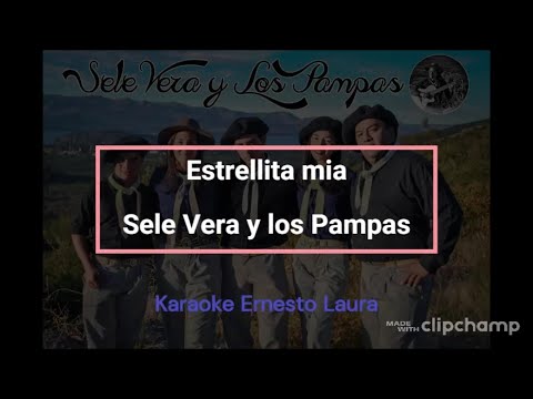 Sele Vera y Los Pampas - Estrellita mía - Karaoke