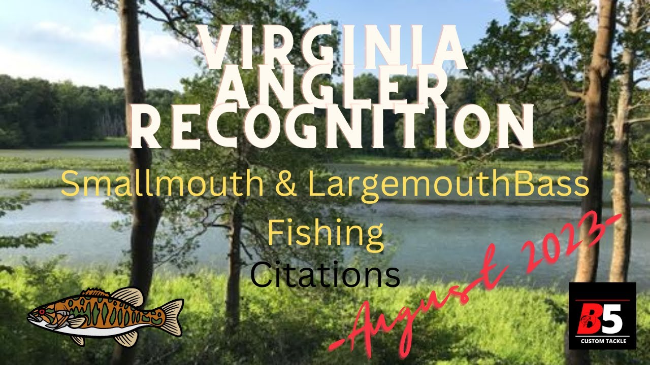 Bass Fishing Citations for Virginia (August) VA Angler Recognition ...