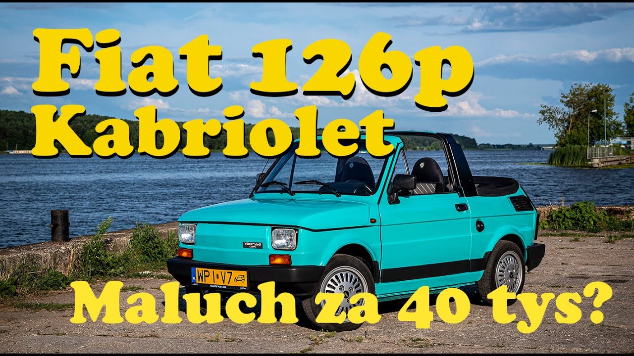 Polski Fiat 126p Bosmal - Maluch kabriolet za 40 tys? // Muzeum SKARB ...