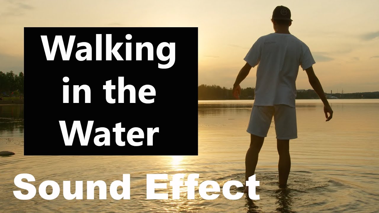 Water Splashing Sound Effect | Walking In The Lake Water Sound Effect ...