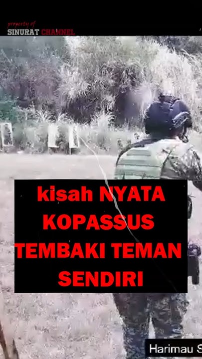 SNIPER KOPASSUS MENEMBAKI REKANNYA SENDIRI || LETNANSANURIP - YouTube