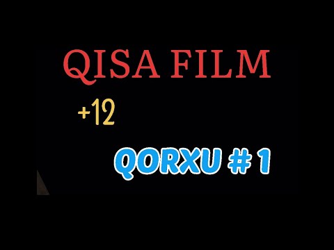 QISA FİLM - ( QORXU #1 )