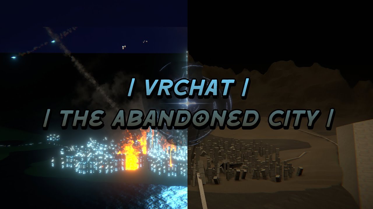 VRChat: The Abandoned City. - YouTube
