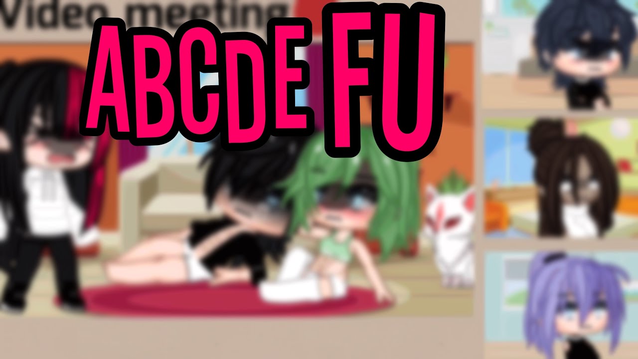 abcdeFU || Gacha club meme || - YouTube