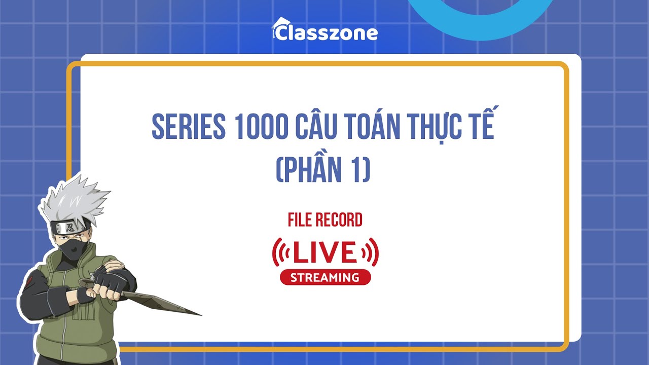 Series 1000 câu toán thực tế (Phần 1) - YouTube