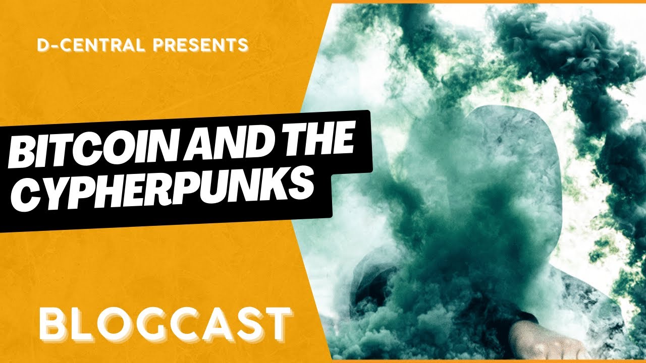 Bitcoin and the Cypherpunks - YouTube