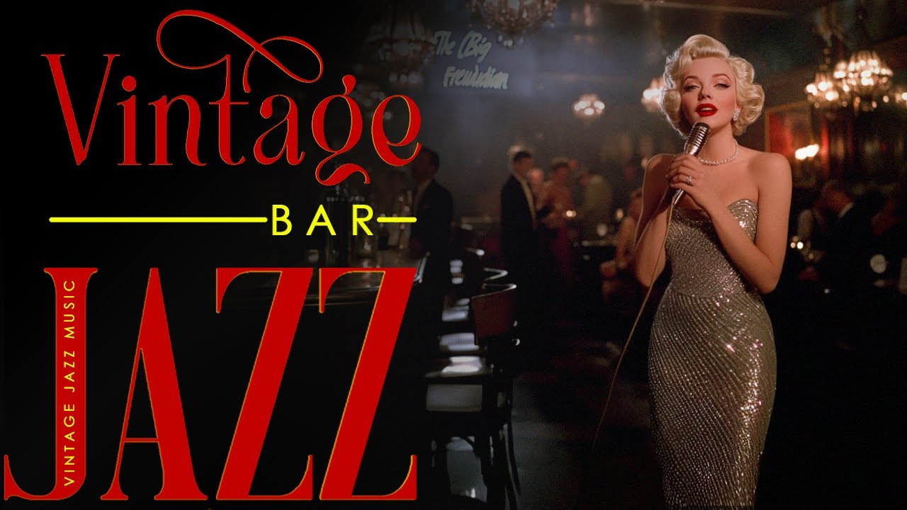 Vintage Jazz Bar – A Nostalgic Journey Through Classic Jazz - YouTube