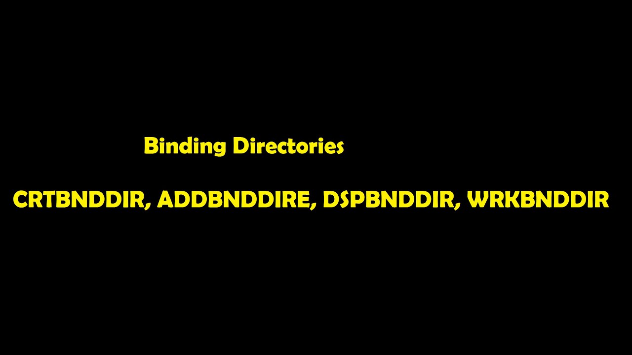 ILE Concepts in RPG Part 5 Binding Directories - YouTube