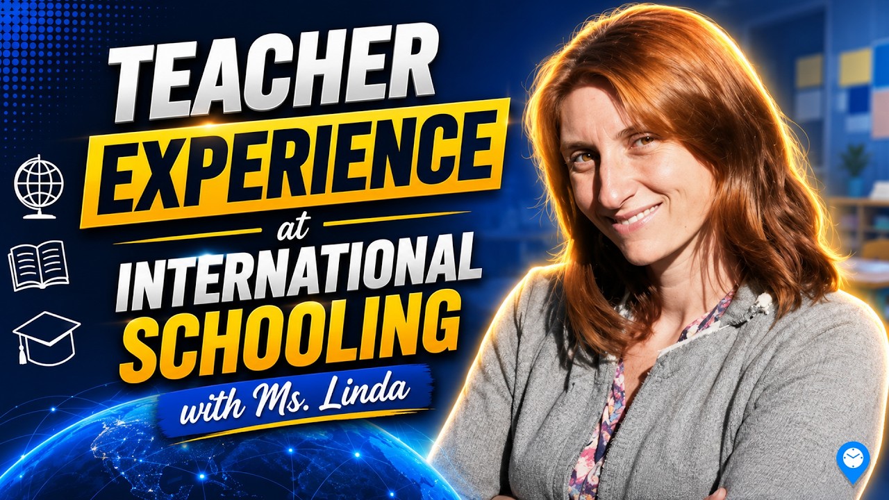 Teacher Experience at International Schooling with Ms. Linda | Best ...