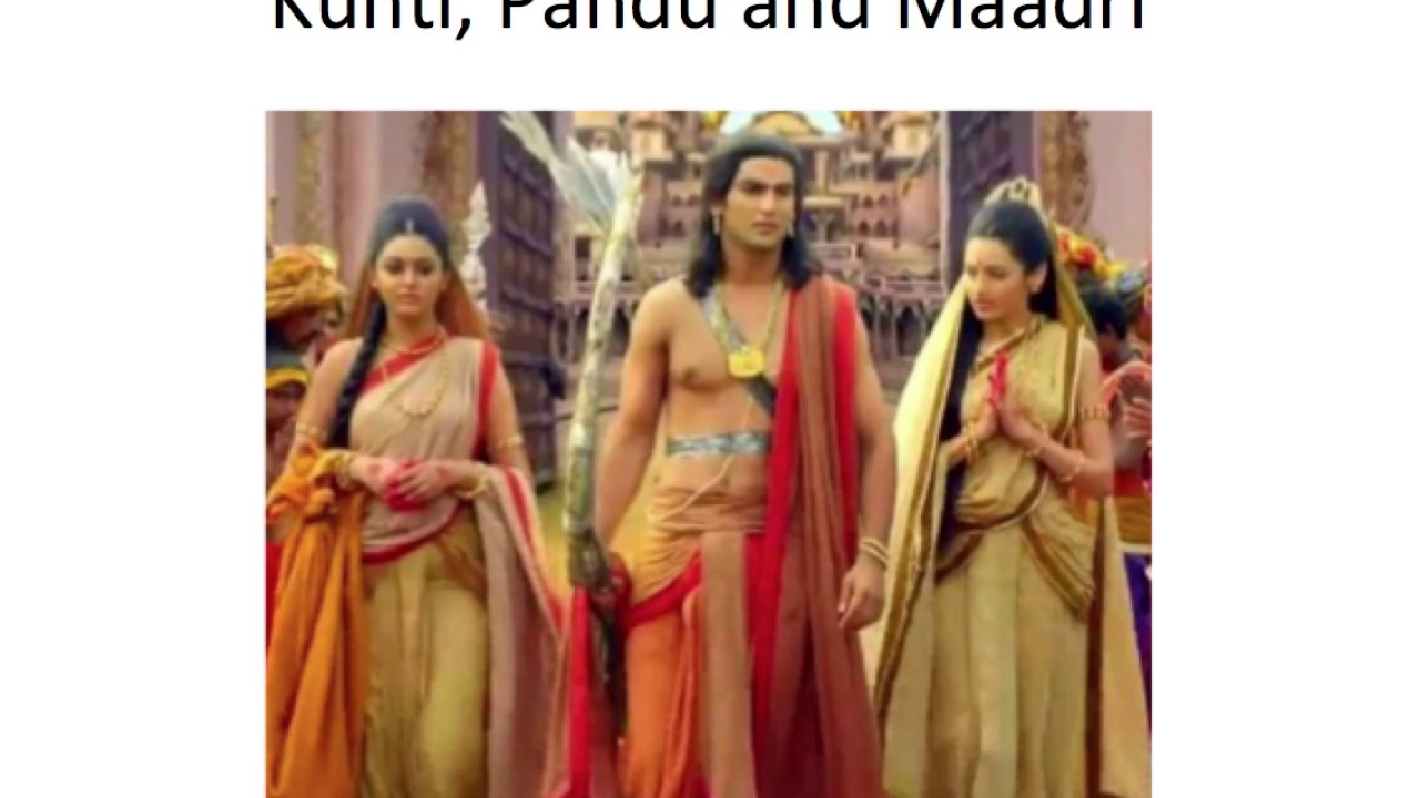 Introduction to Mahabharata - 9 - Maadri and Kunti - YouTube