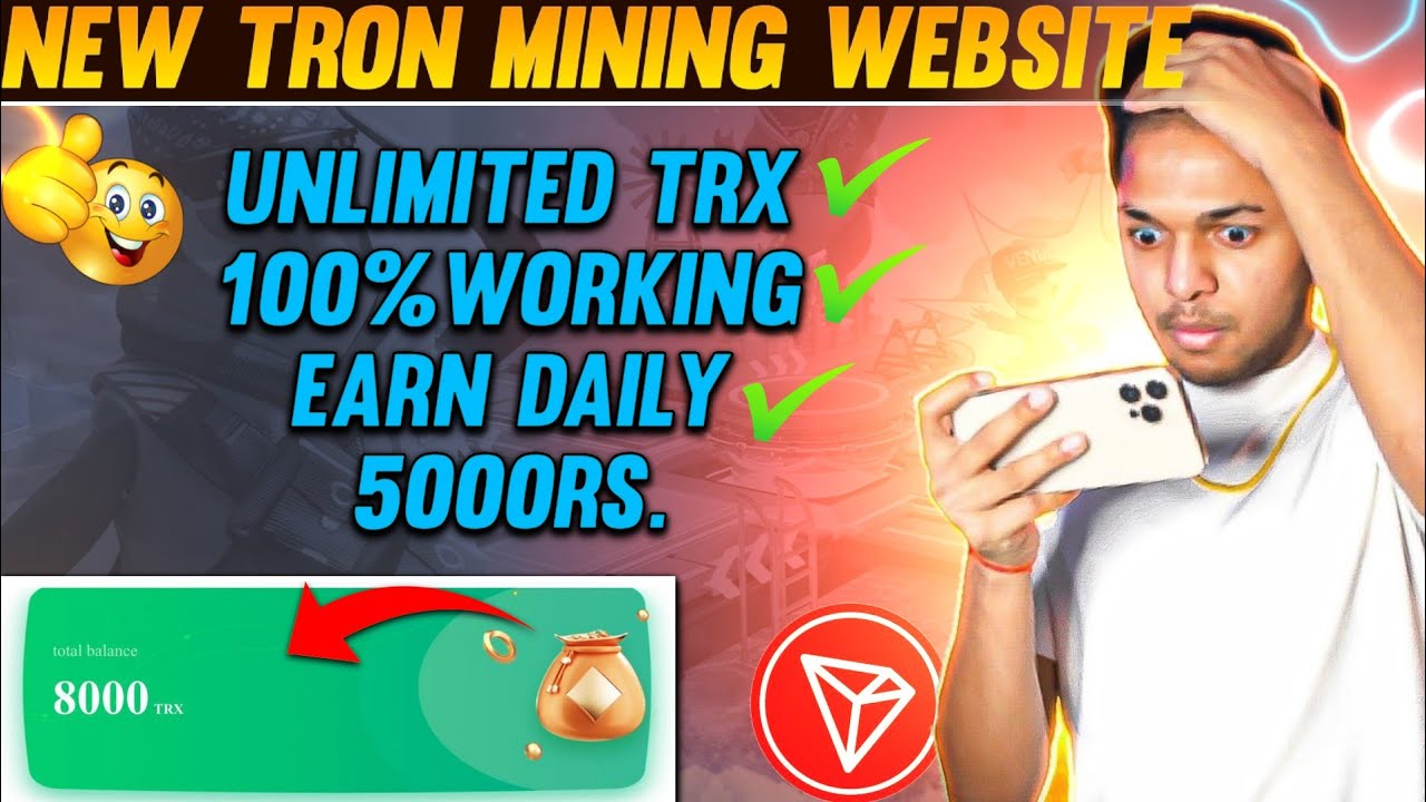 New Tron Mining Website Today🤑 Trx Investment Everyday Real Trx