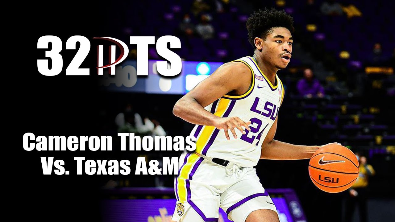 LSU's Cameron Thomas Drops 32 Points vs. Texas A&M | Full Highlights ...