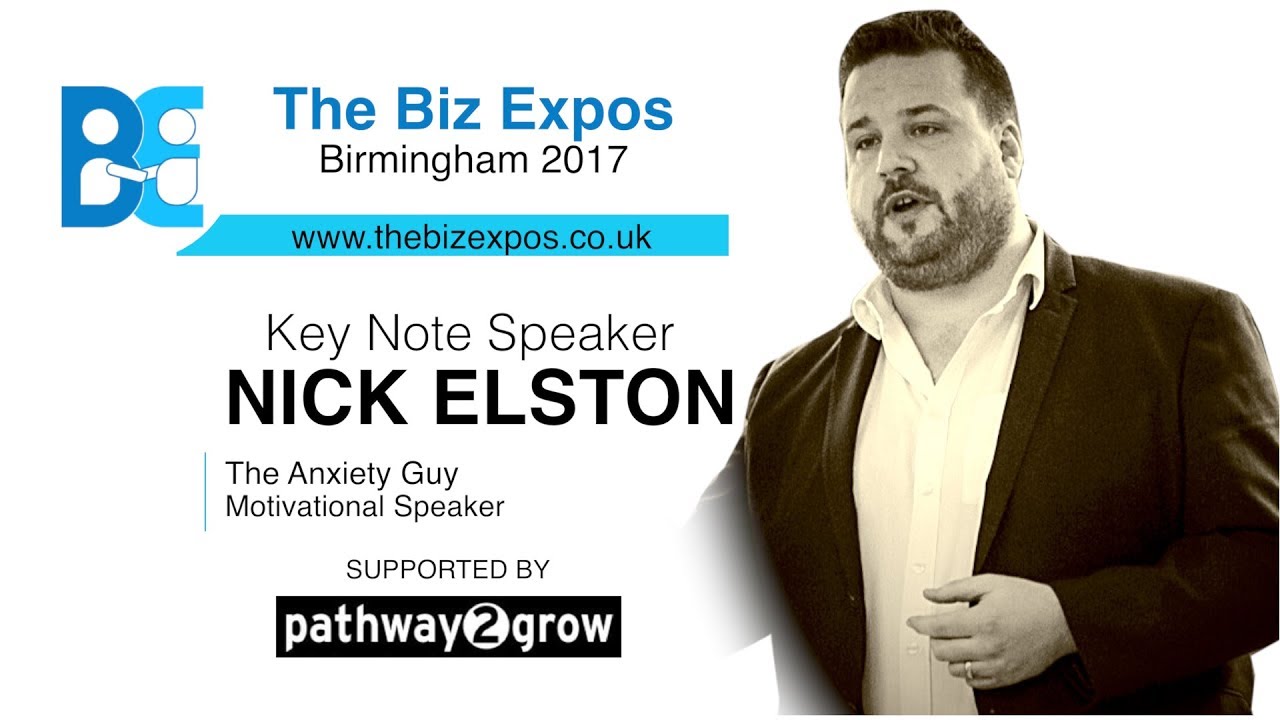 Nick Elston Keynote @ The Biz Expos Birmingham 2017 - YouTube