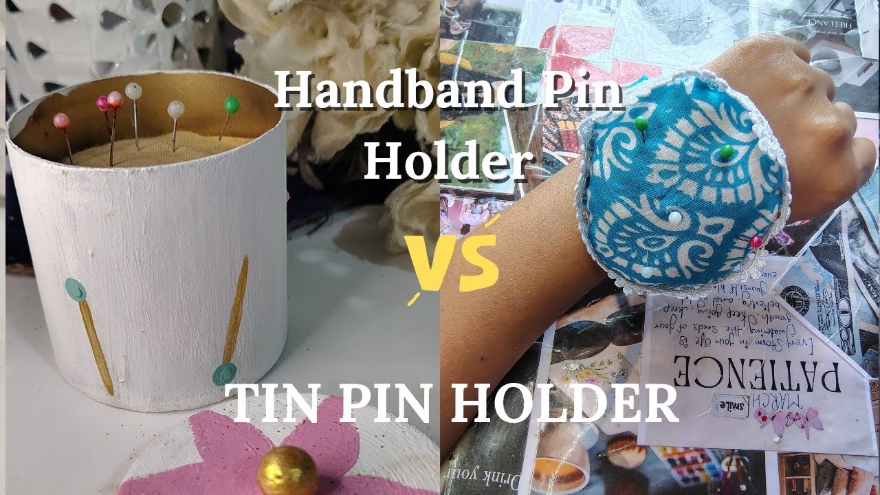 DIY Hand band Pin Holder vs Upcycled Tin Pin Holder 🪡 - YouTube