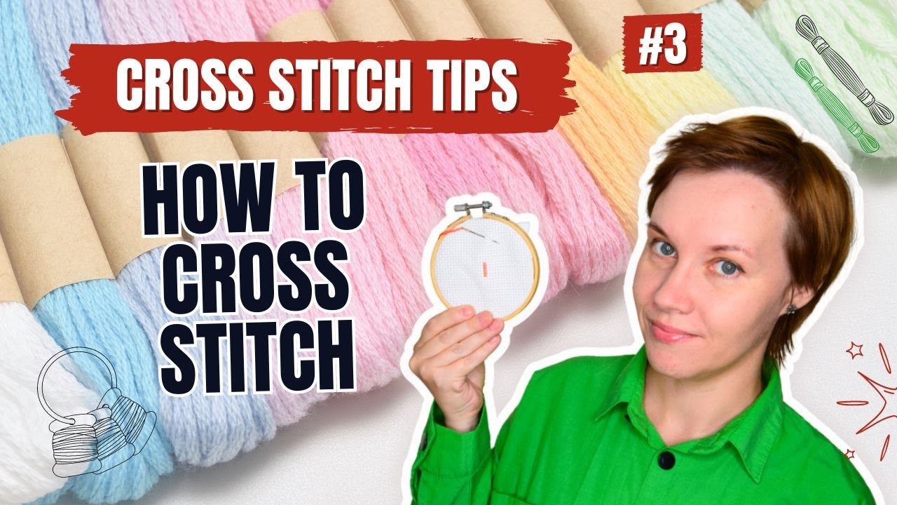 Cross stitch basics for beginners! Episode 3. How to cross stitch ...