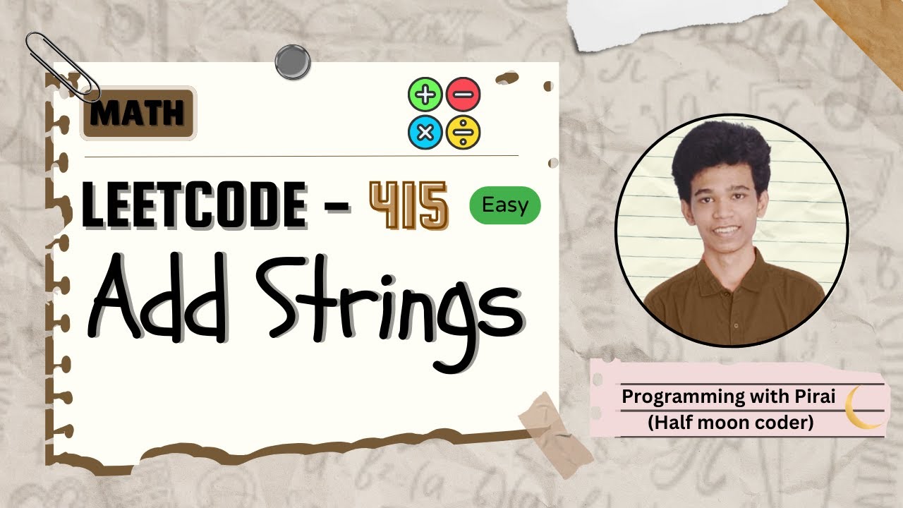 Add Strings Leetcode 415 Approach Code With Explanation Youtube 6576