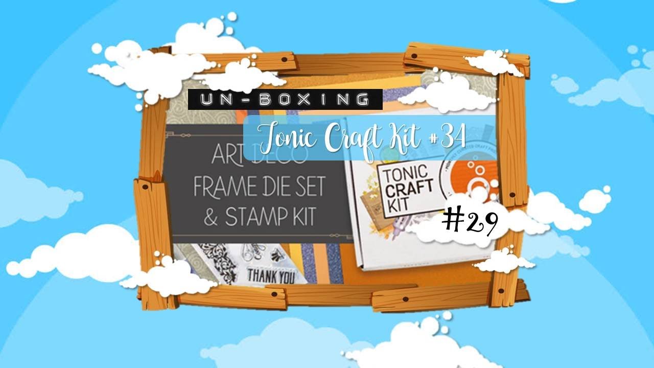 Tonic Craft Kit #34 - Art Deco Frames Un-Boxing :D - YouTube