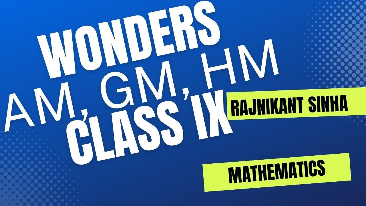 Relation between AM, GM, HM LEC 4(2) - YouTube