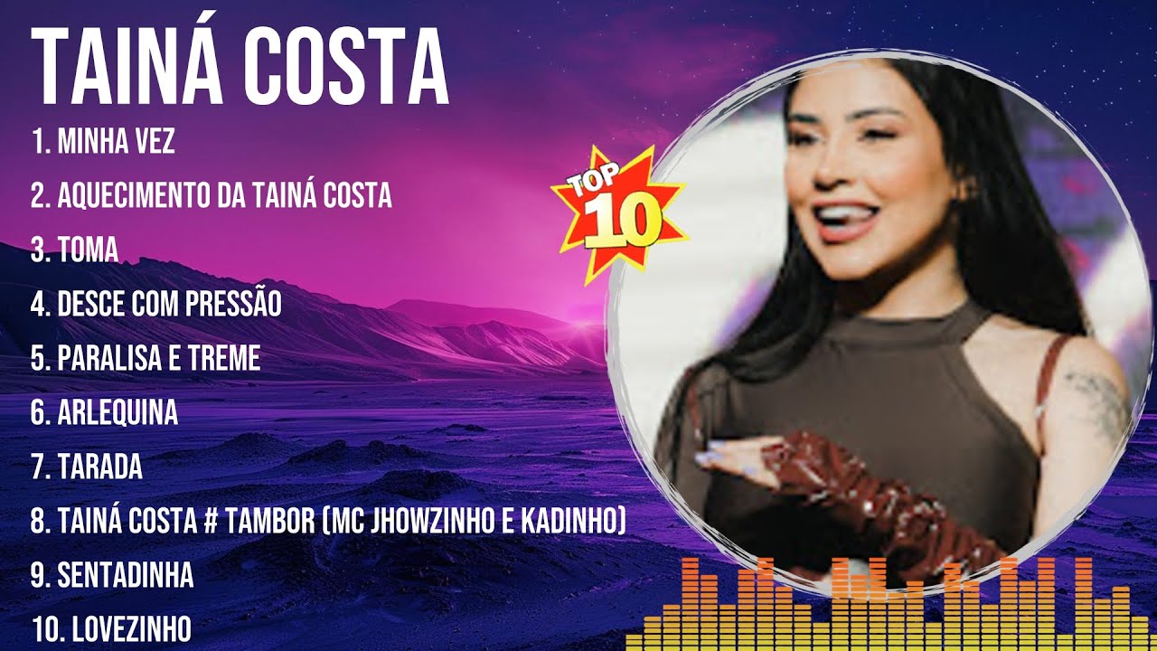 Tainá Costa ~ Tainá Costa Full Album ~ The Best Songs Of Tainá Costa ...