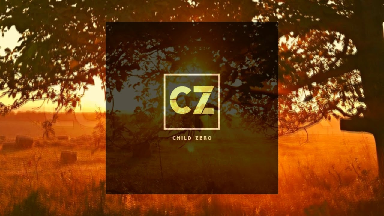 child zero: the way - YouTube